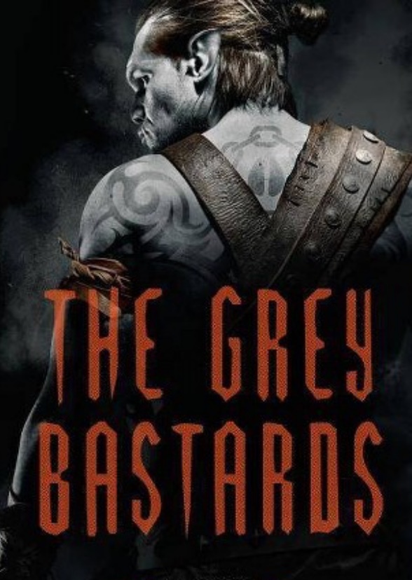 The Grey Bastards Fan Casting on myCast