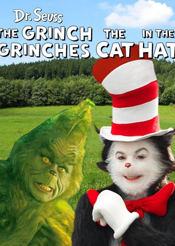 The Grinch Grinches The Cat In The Hat (Live-Action) Fan Casting on myCast