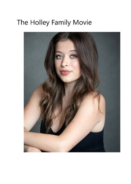 The Holley Family Movie Fan Casting on myCast