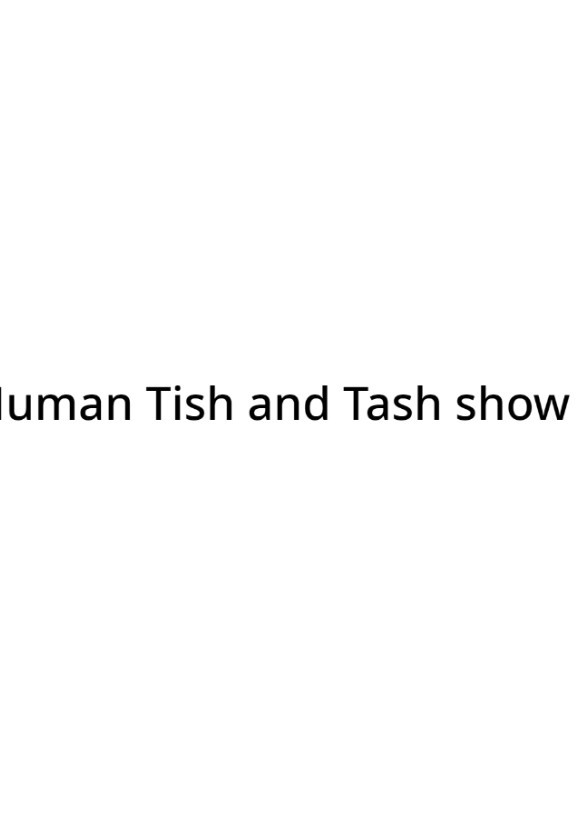 The Human Tish and Tash show Fan Casting on myCast