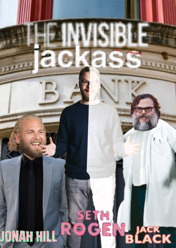 The invisible jackass Fan Casting on myCast