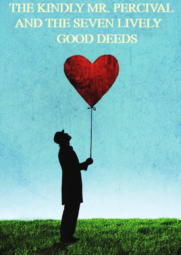 Nick Fan Casting for The Kindly Mr. Percival and the Seven Lively Good ...