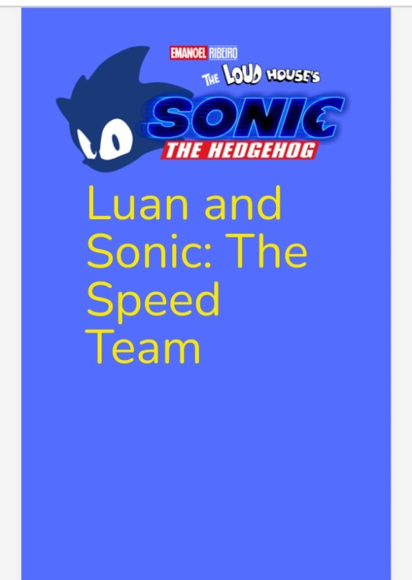 The Loud House's Sonic The Hedgehog: Luan and Sonic: The Speed Team Fan ...