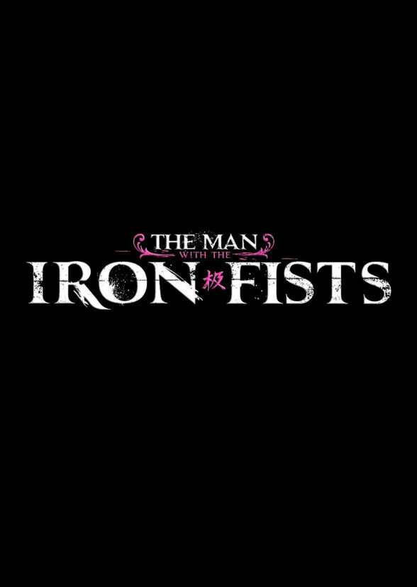 The Man With The Iron Fists Fan Casting on myCast