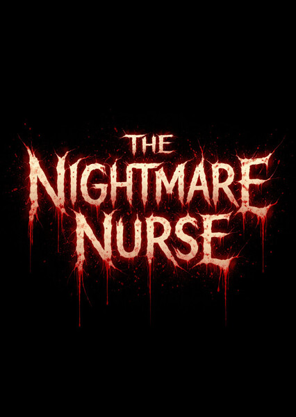 The Nightmare Nurse Fan Casting on myCast