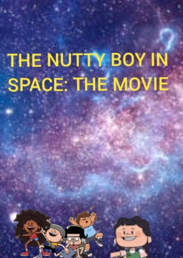 The Nutty Boy in Space: The Movie (2025) Fan Casting on myCast