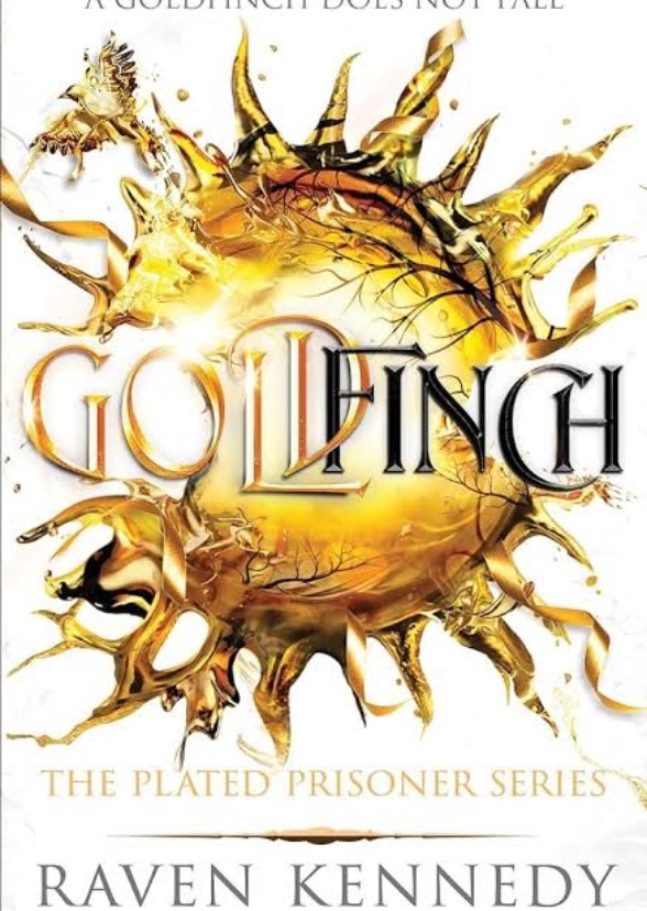 The Plated Prisoner | Gild, Gleam, Glow, Gold, Goldfinch Fan Casting on ...