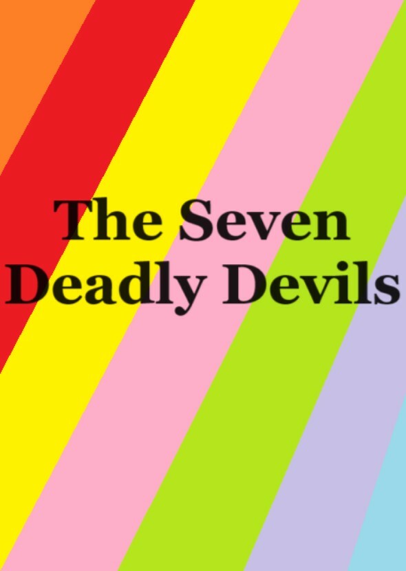 The Seven Deadly Devils Fan Casting on myCast