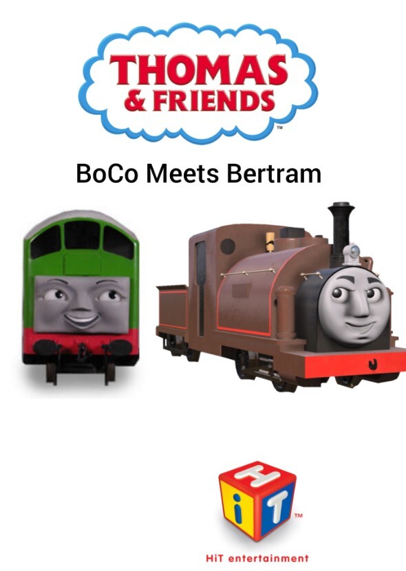 Thomas & Friends:BoCo Meets Bertram Episode Fan Casting on myCast