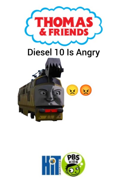 Thomas & Friends:Diesel 10 Is Angry Episode Fan Casting on myCast