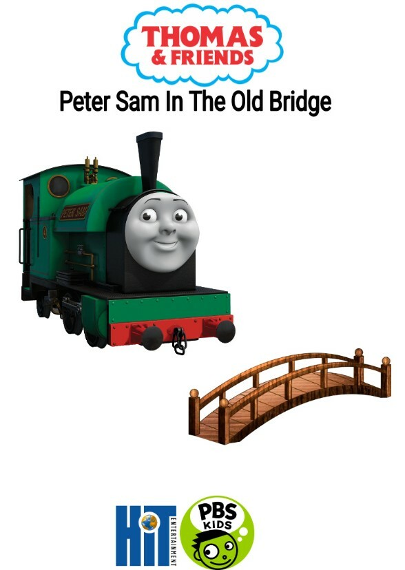 Thomas & Friends:Peter Sam In The Old Bridge Series #12 Episode #15 Fan ...