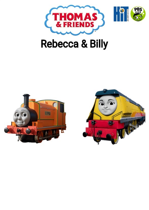 Thomas & Friends:Rebecca & Billy Episode Fan Casting on myCast