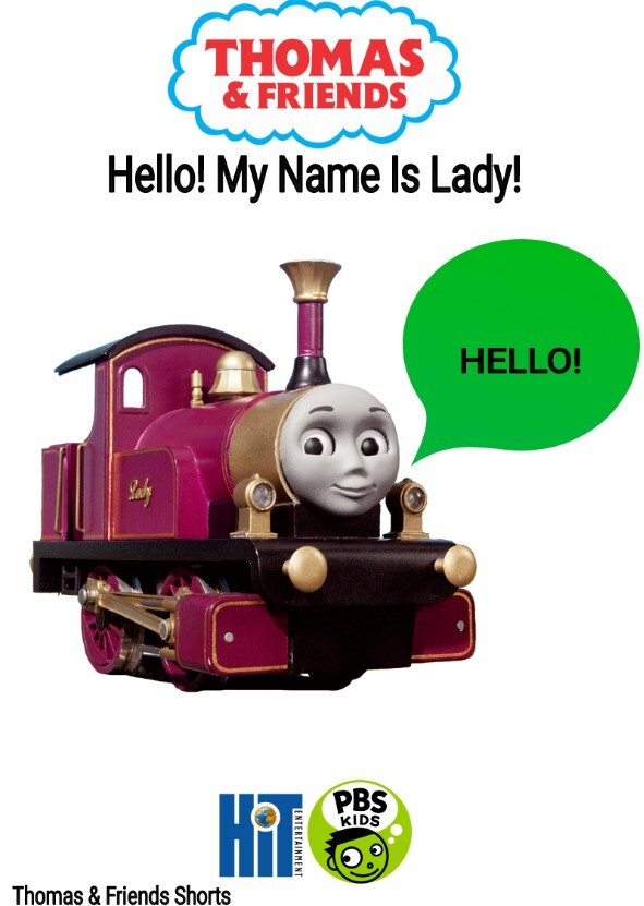 Thomas Fan Casting for Thomas & Friends Shorts #2 (U.S. Dub Version):Hello! My Name Is Lady ...