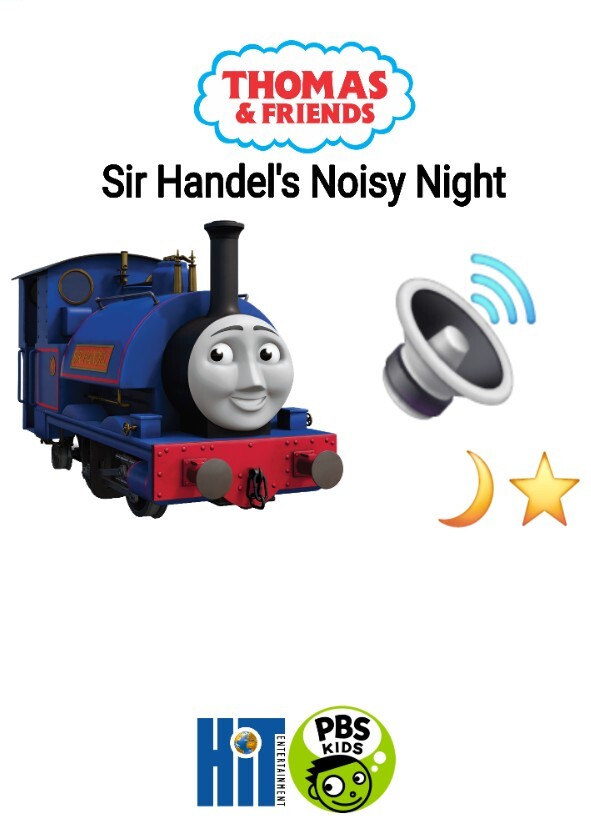 Thomas & Friends:Sir Handel's Noisy Night Series #33 Episode #10 Fan ...