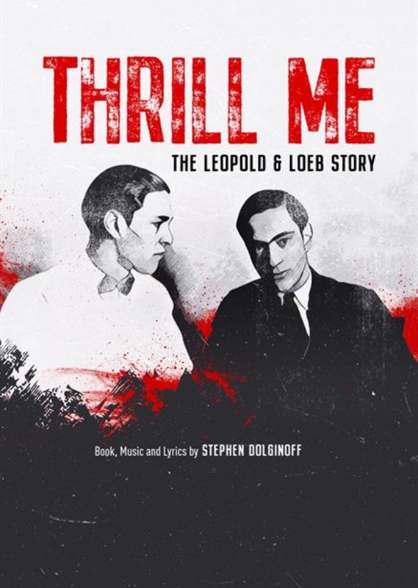Thrill Me: The Leopold & Loeb Story Fan Casting on myCast