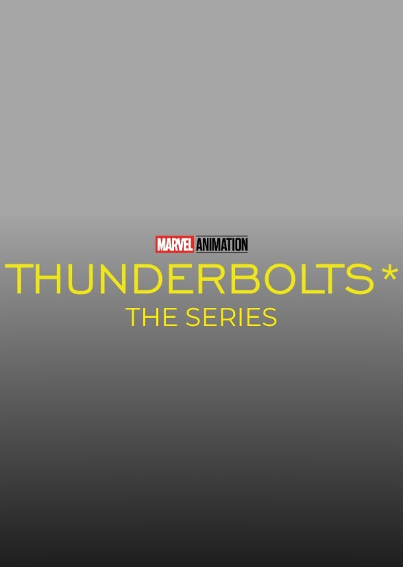 Thunderbolts*: The Series Fan Casting on myCast