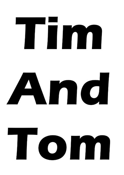 Tim and Tom Fan Casting on myCast