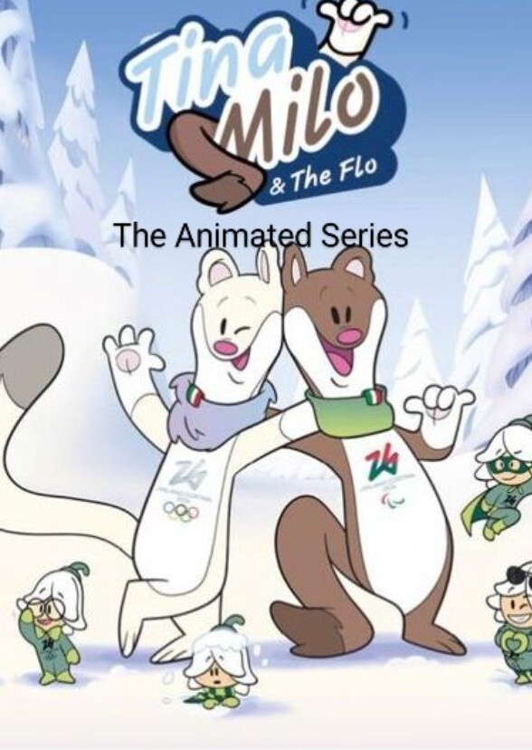 Tina, Milo and the Flo: The Animated Series Fan Casting on myCast