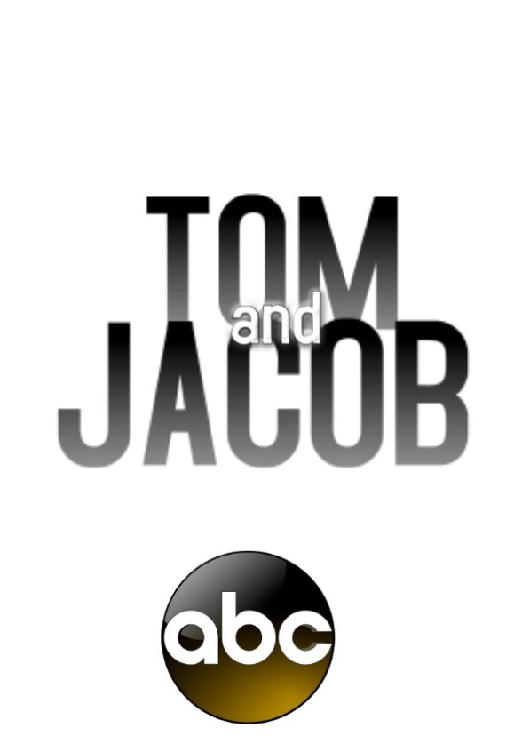 Tom and Jacob (abc Original Series) Fan Casting on myCast