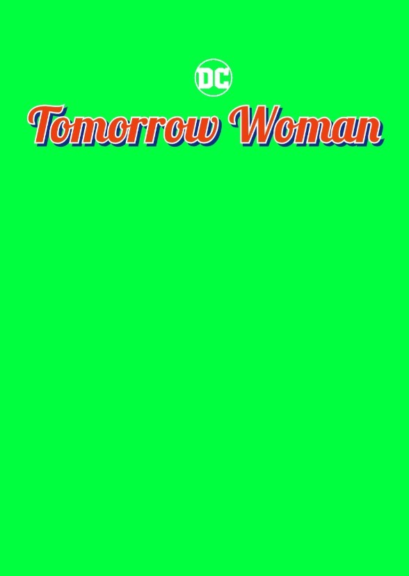 Tomorrow Woman 2024 Fan Casting on myCast