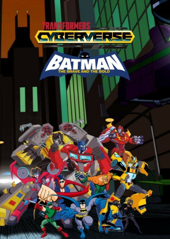 TRANSFORMERS CYBERVERSE × BATMAN THE BRAVE AND THE BOLD Fan Casting on ...