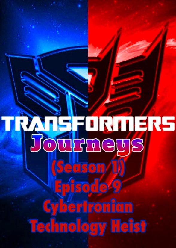 Transformers: Journeys (Cybertronian Technology Heist) Fan Casting on ...
