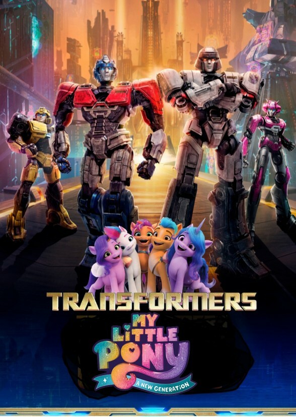 TRANSFORMERS MY LITTLE PONY A NEW GENERATION Fan Casting on myCast