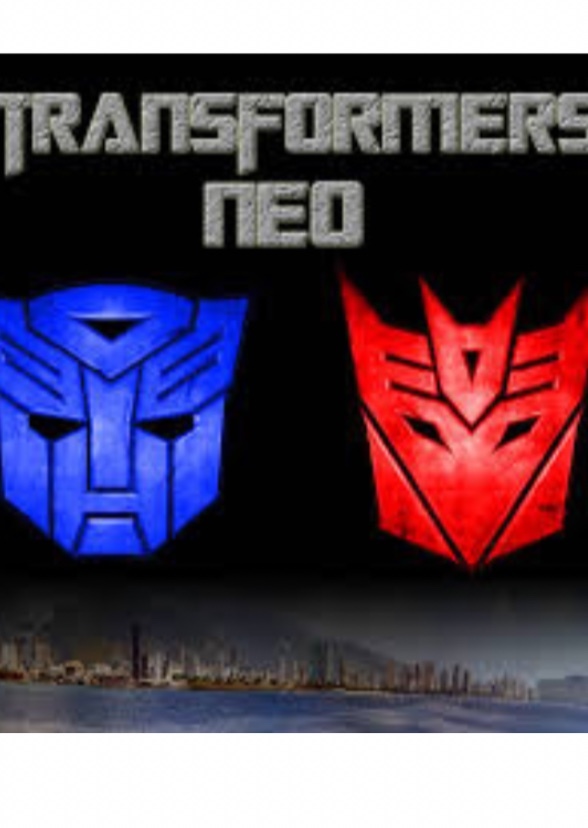 Transformers Neo The Dead Fan Casting on myCast