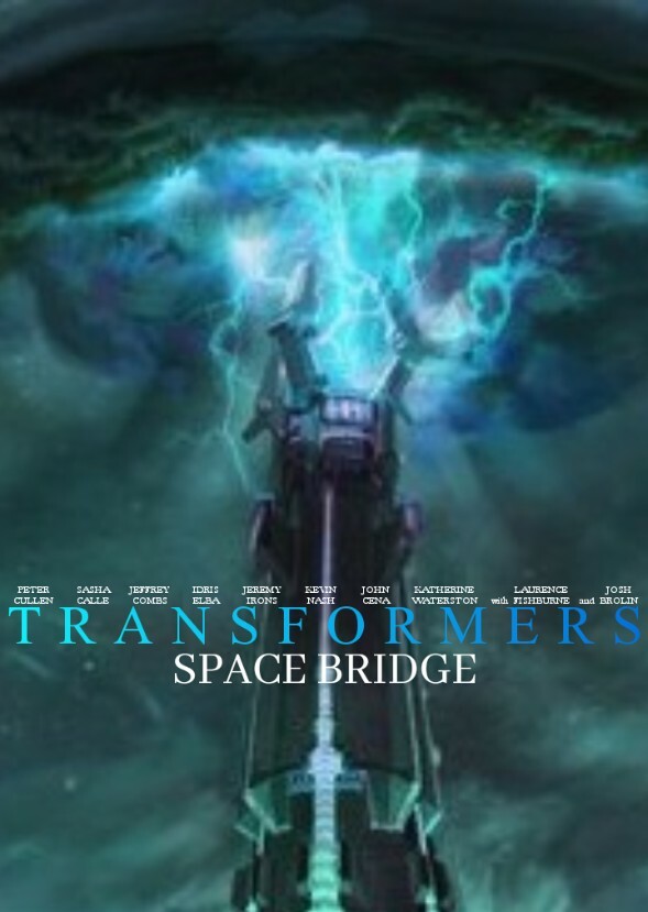 Transformers: Space Bridge Fan Casting on myCast