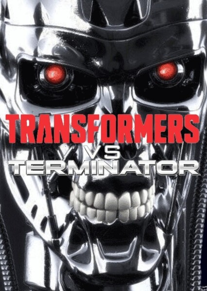 TRANSFORMERS VS. TERMINATOR Fan Casting on myCast
