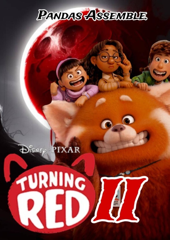 Turning Red 2: Redder Than Ever (2036) Fan Casting on myCast