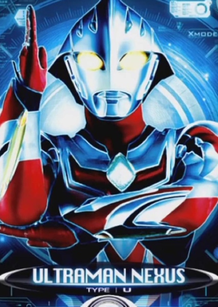 Ultraman Nexus Fan Casting on myCast