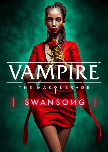 Vampire: Swansong Fan Casting on myCast