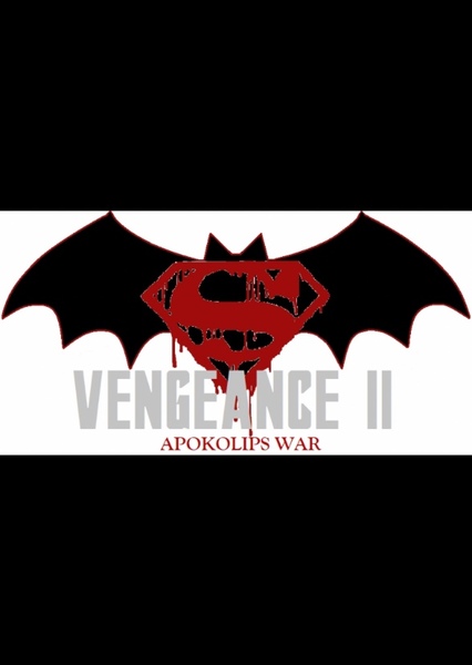Vengeance 2: Apokips War Fan Casting on myCast