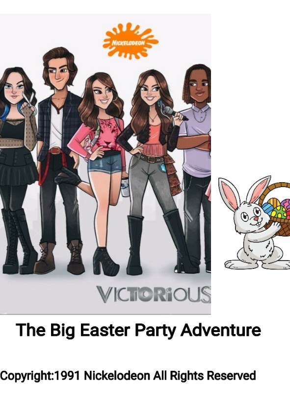 Victorious:The Big Easter Party Adventure (1991) Fan Casting on myCast