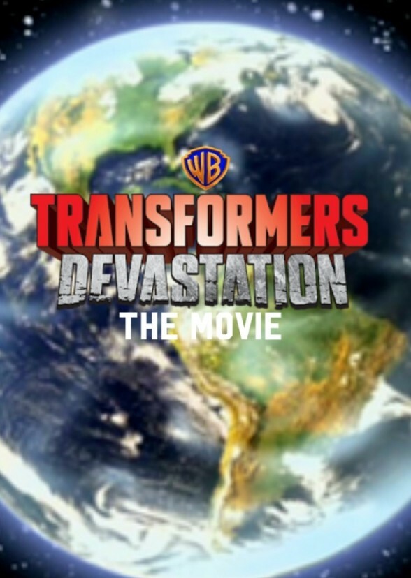 WARNER BROS TRANSFORMERS DEVASTATION THE MOVIE Fan Casting on myCast