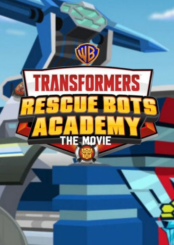 Warner Bros Transformers Rescue Bots Academy The Movie Fan Casting On