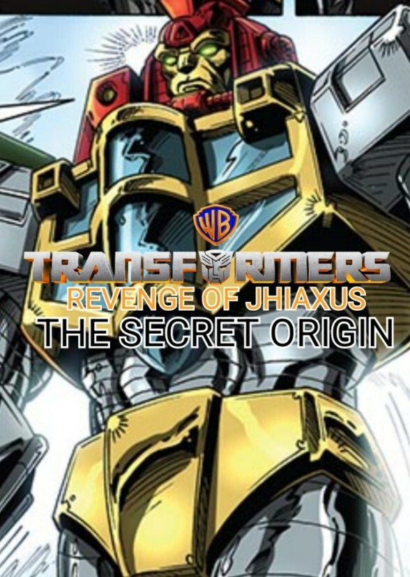 WARNER BROS TRANSFORMERS REVENGE OF JHIAXUS: THE SECRET ORIGINS Fan ...