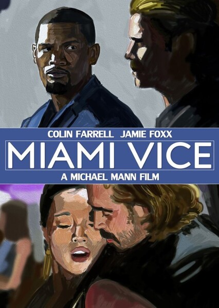 Who Should Play the Main Characters in the upcoming Miami Vice Movie? Fan Casting on myCast