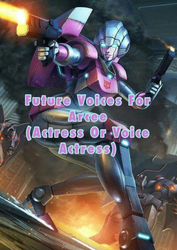 Who Would Voice Arcee In The Future? Fan Casting on myCast