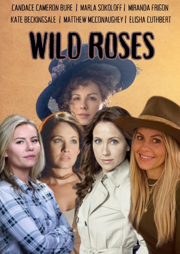 Wild Roses Fan Casting on myCast