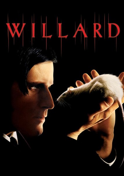Willard (2003 Alternate Casting Fan Casting on myCast