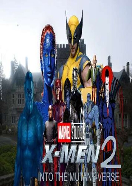 X Men 2 Into The Mutant Verse 2014 Mcu Version Fan Casting On Mycast