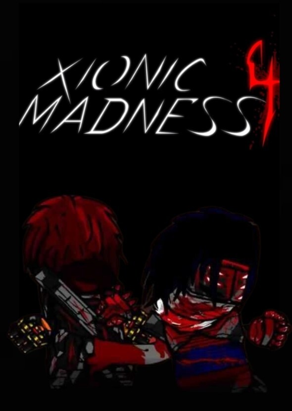 Xionic Madness 4 (Series Finale) Fan Casting on myCast